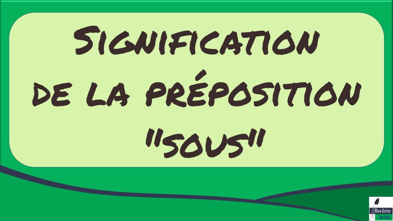 La préposition "sous" - YouTube