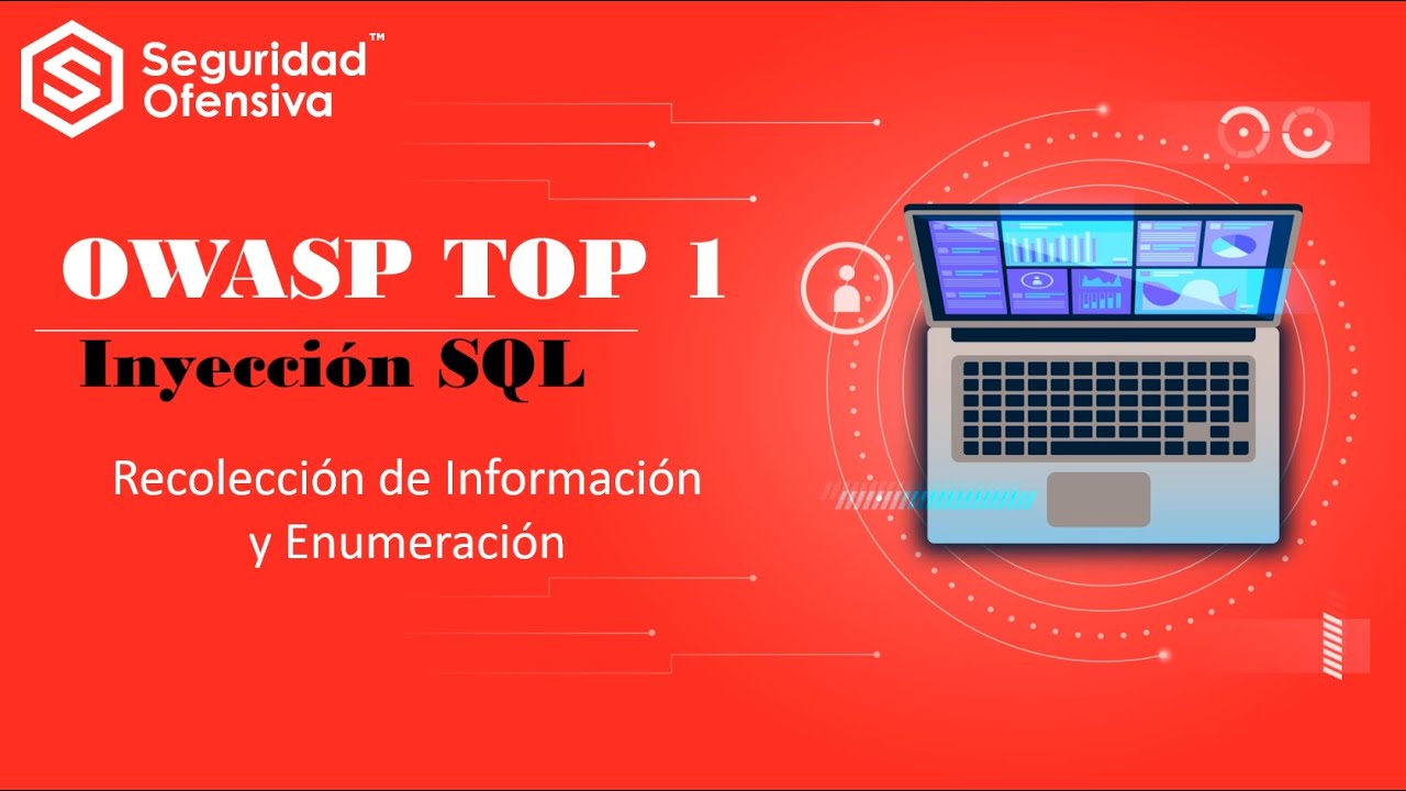 Hacking and Cybersecurity | OWASP TOP 1 - Inyección SQL - Recolección ...