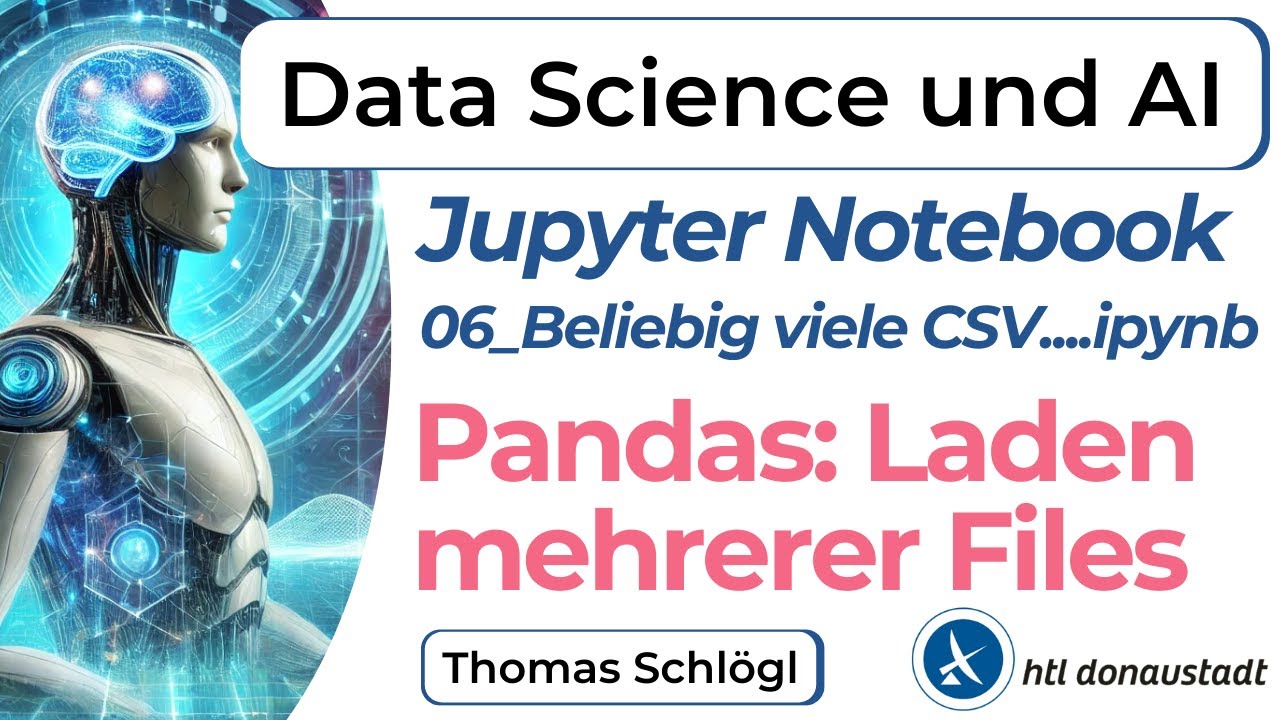 Data Science und Artificial Intelligence Kurs | Teil 16: Pandas: Laden mehrere Files - YouTube