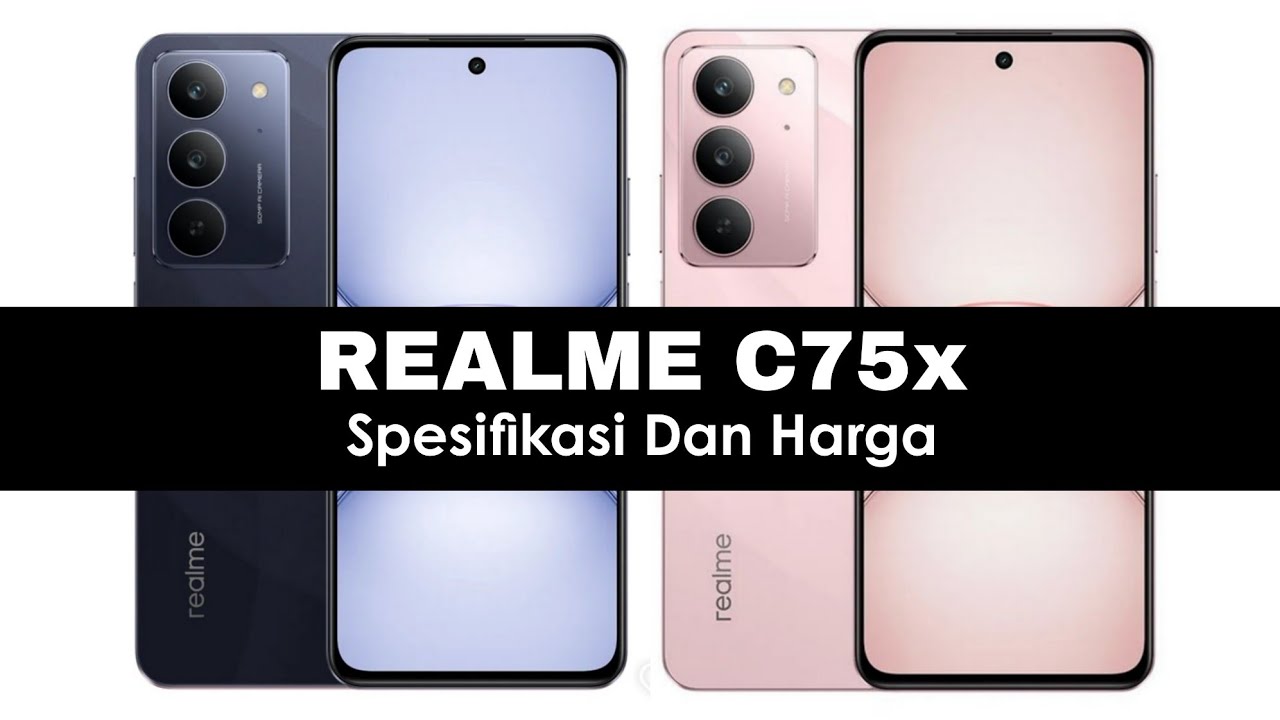 REALME C75x | Spesifikasi Dan Harga Realme C75x - YouTube