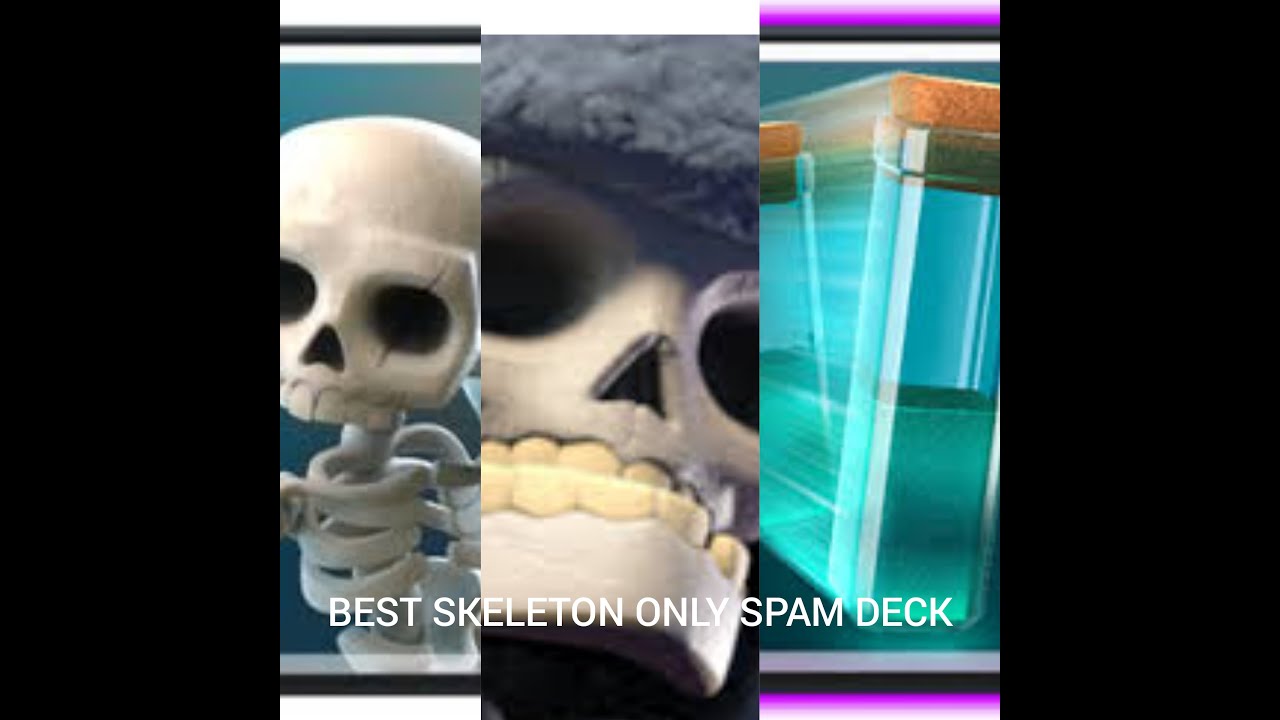 BEST SKELETON ONLY SPAM DECK! - YouTube