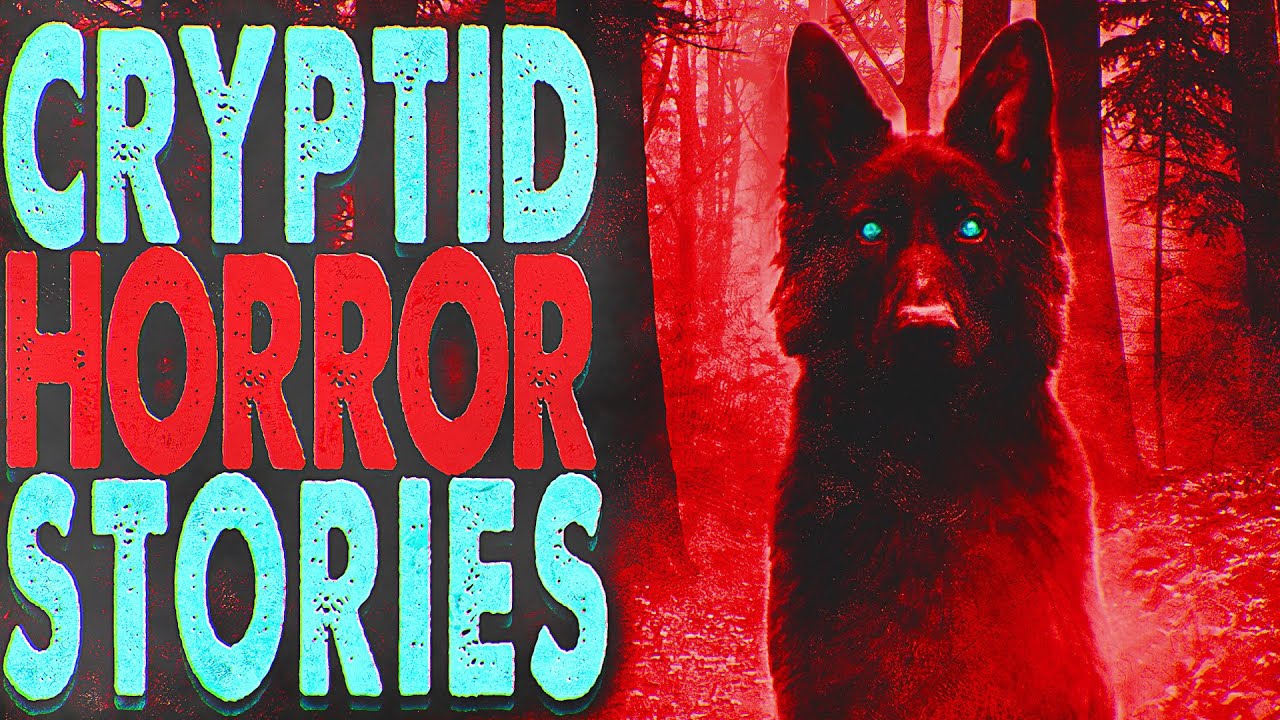 30 Scary Cryptid Horror Stories - YouTube