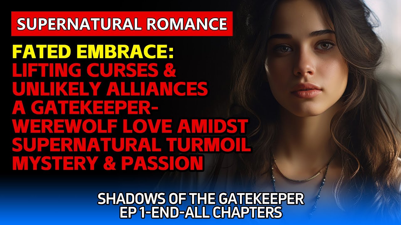 Fated Embrace: Lifting Curses & Unlikely Alliances | Werewolf Love ...