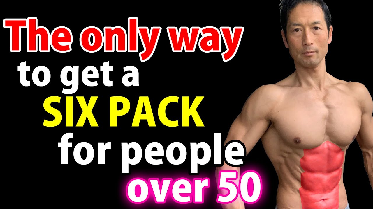 Tha ONLY way to get a SIX PACK for people over 50 - YouTube
