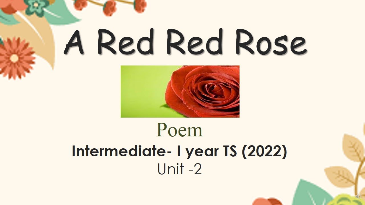 A Red Red Rose / Unit-2/ Inter First Year/ Dr. Sharada English Classes ...