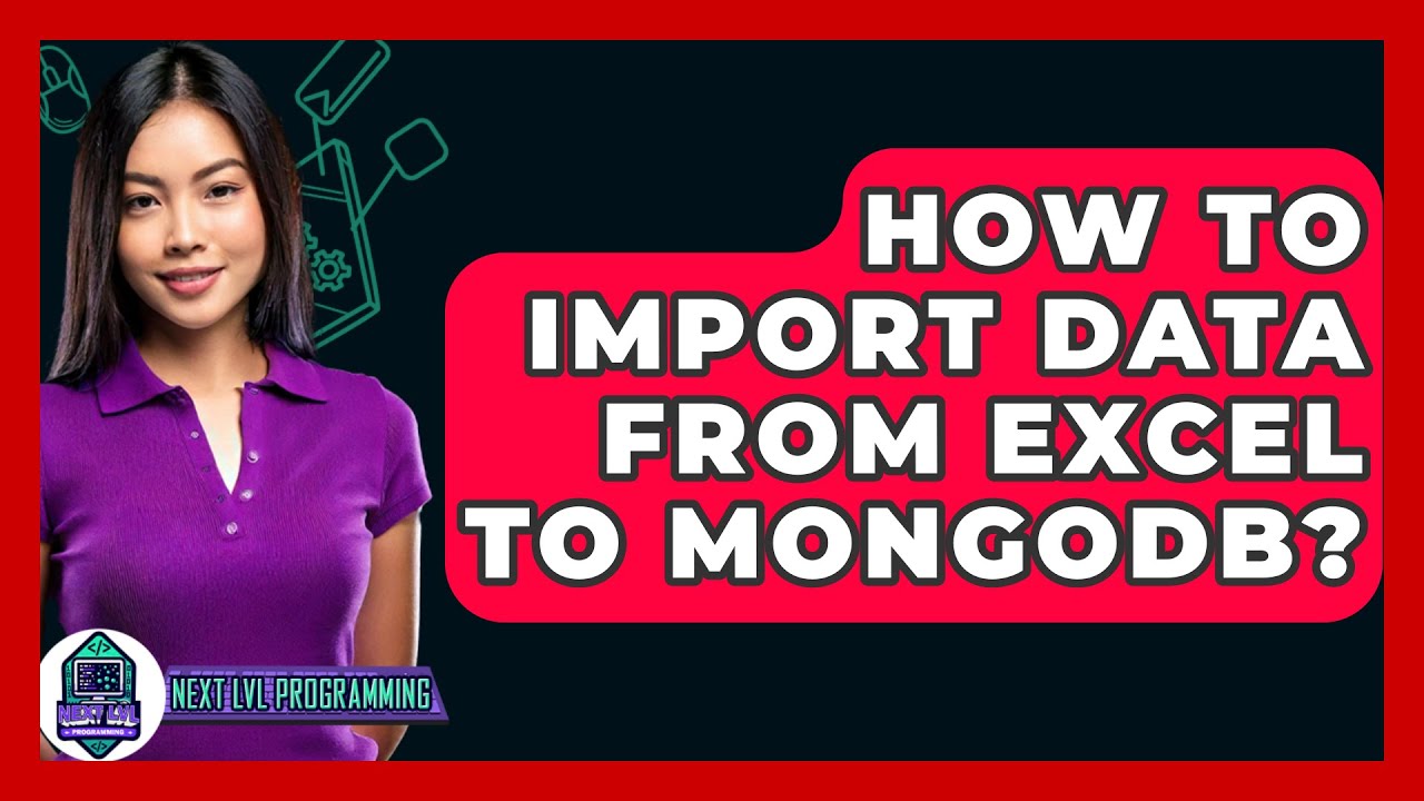 How To Import Data From Excel To Mongodb Next Lvl Programming Youtube 9011