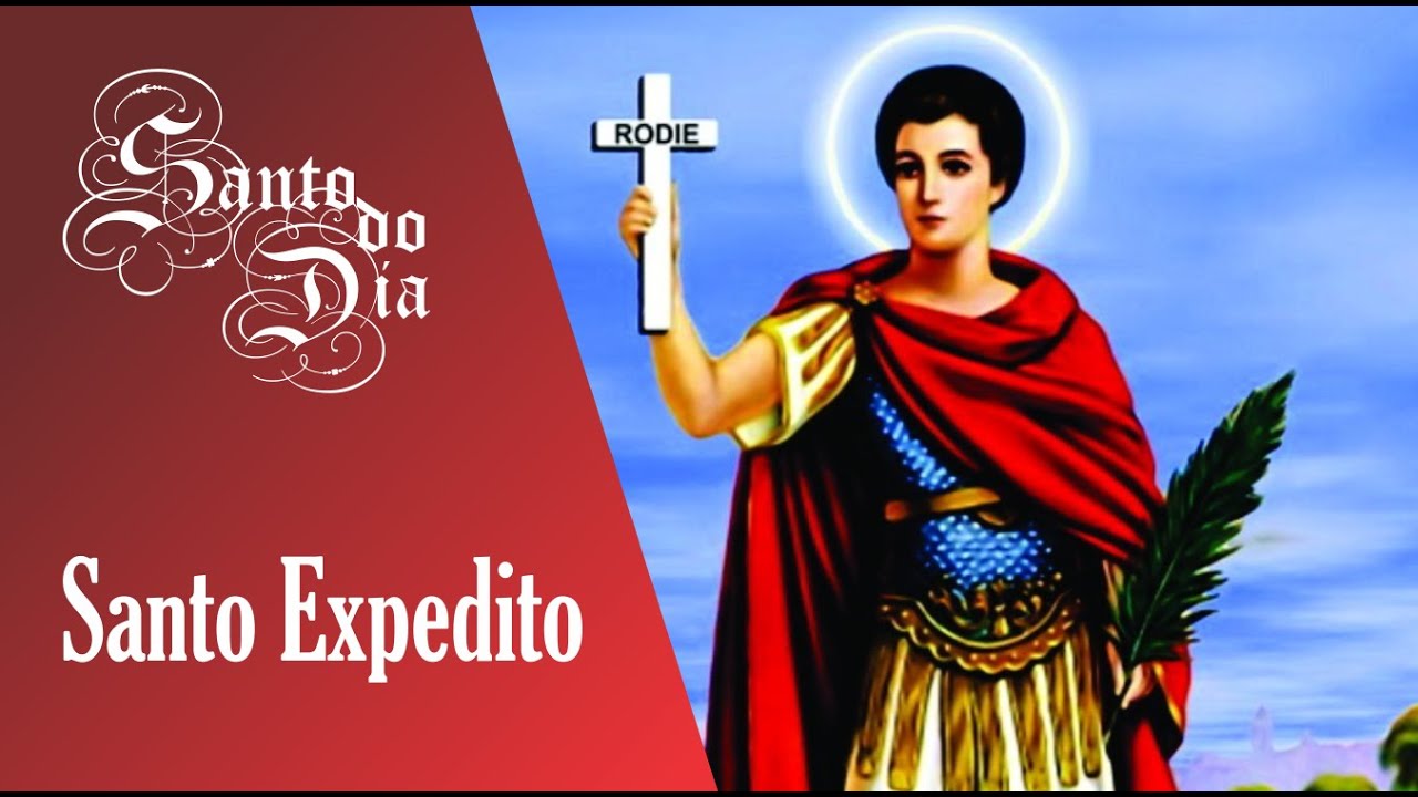 SANTO EXPEDITO | SANTO DO DIA - YouTube