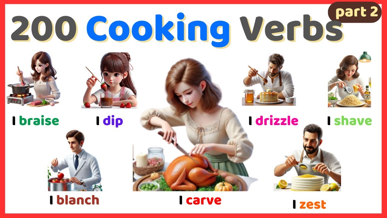 12 - PART 2 - Cooking Verbs With Picture and Sentences - Learn ...
