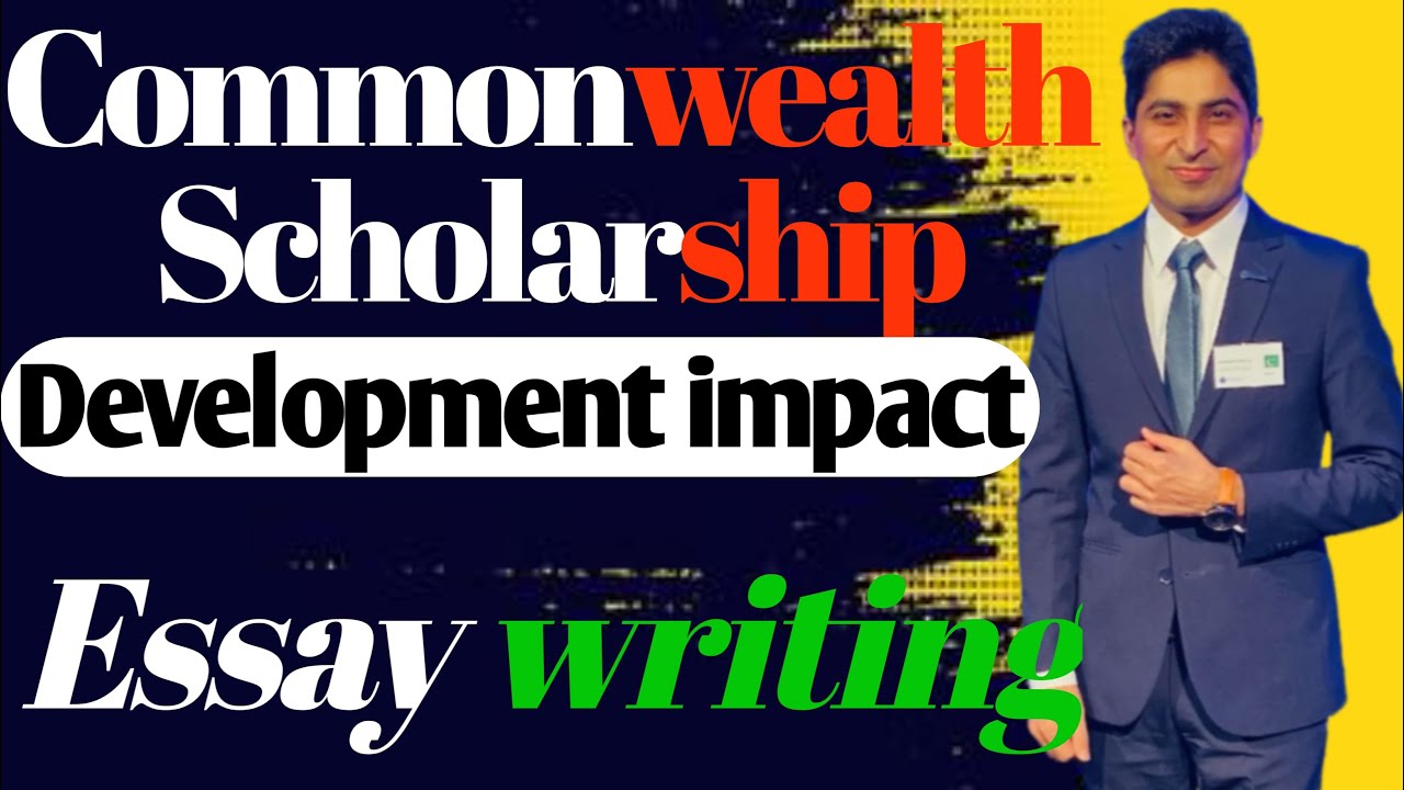 Commonwealth Scholarship 2025 | Essay writing | How to write Develoment ...