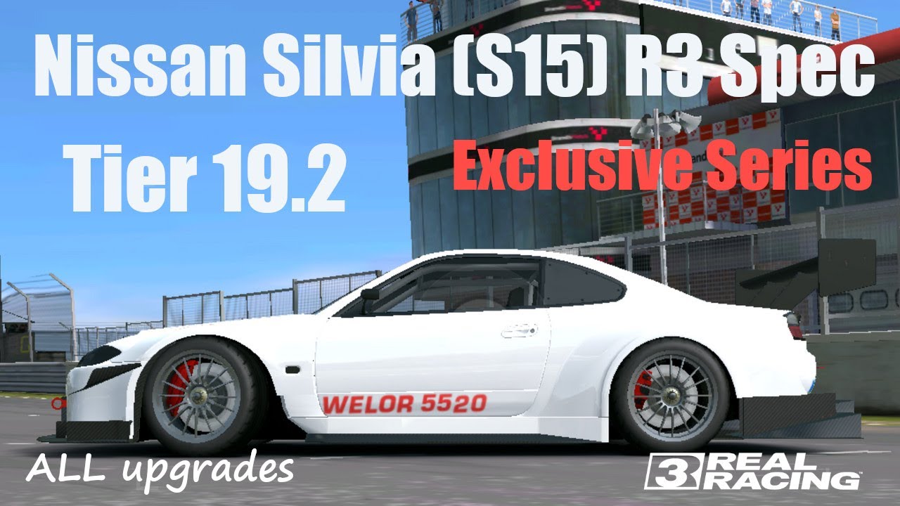 Real Racing 3 · Exclusive series · Nissan Silvia (S15) R3 Spec · Tier ...