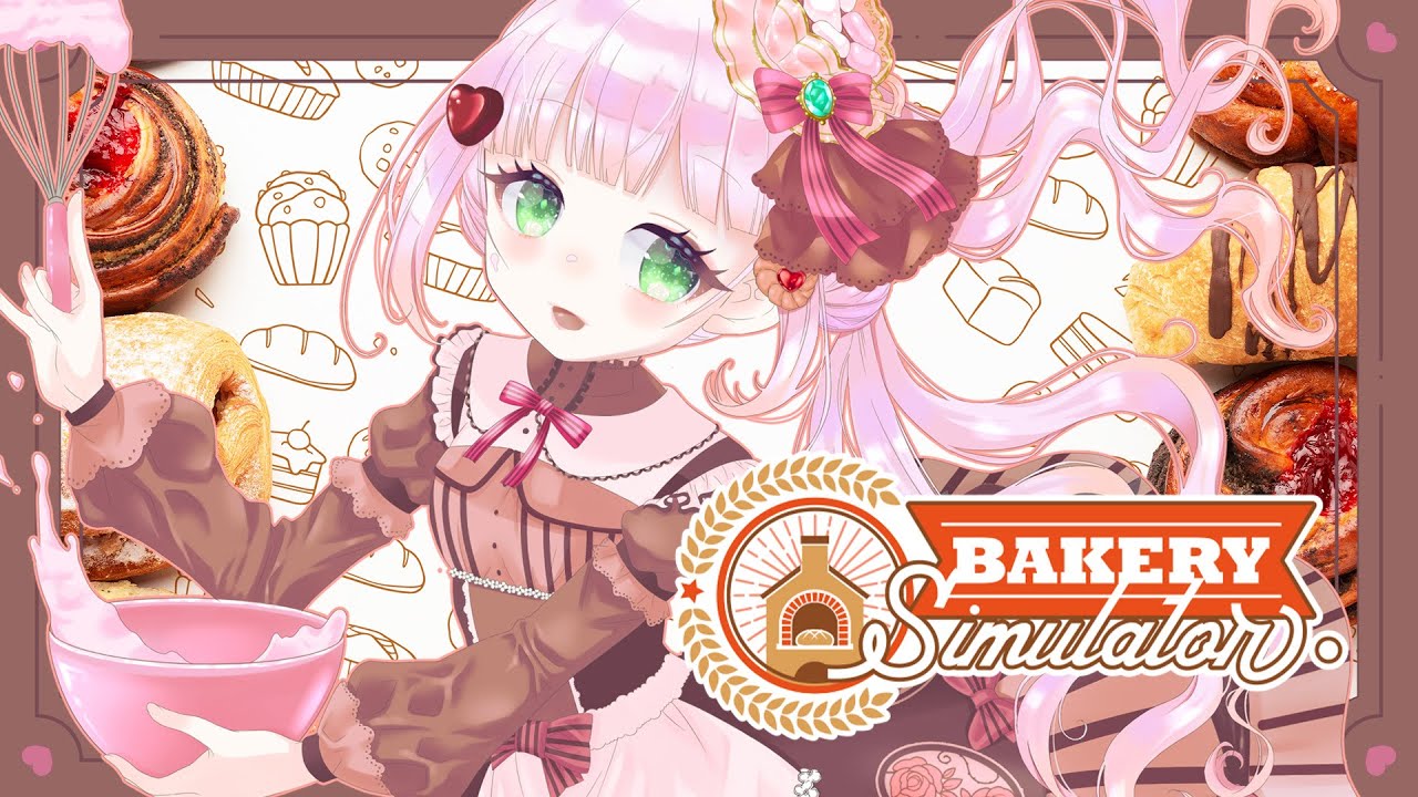 【Bakery Simulator】焼きたてのパンを作ります🍞 Making Bread! 🥐 【JP/EN VTuber】 - YouTube