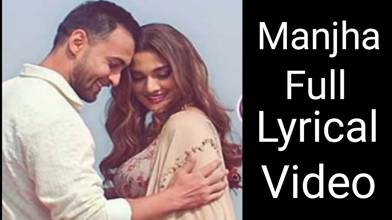 NEW SONG MANJHA | FULL LYRICS | 2020 - YouTube