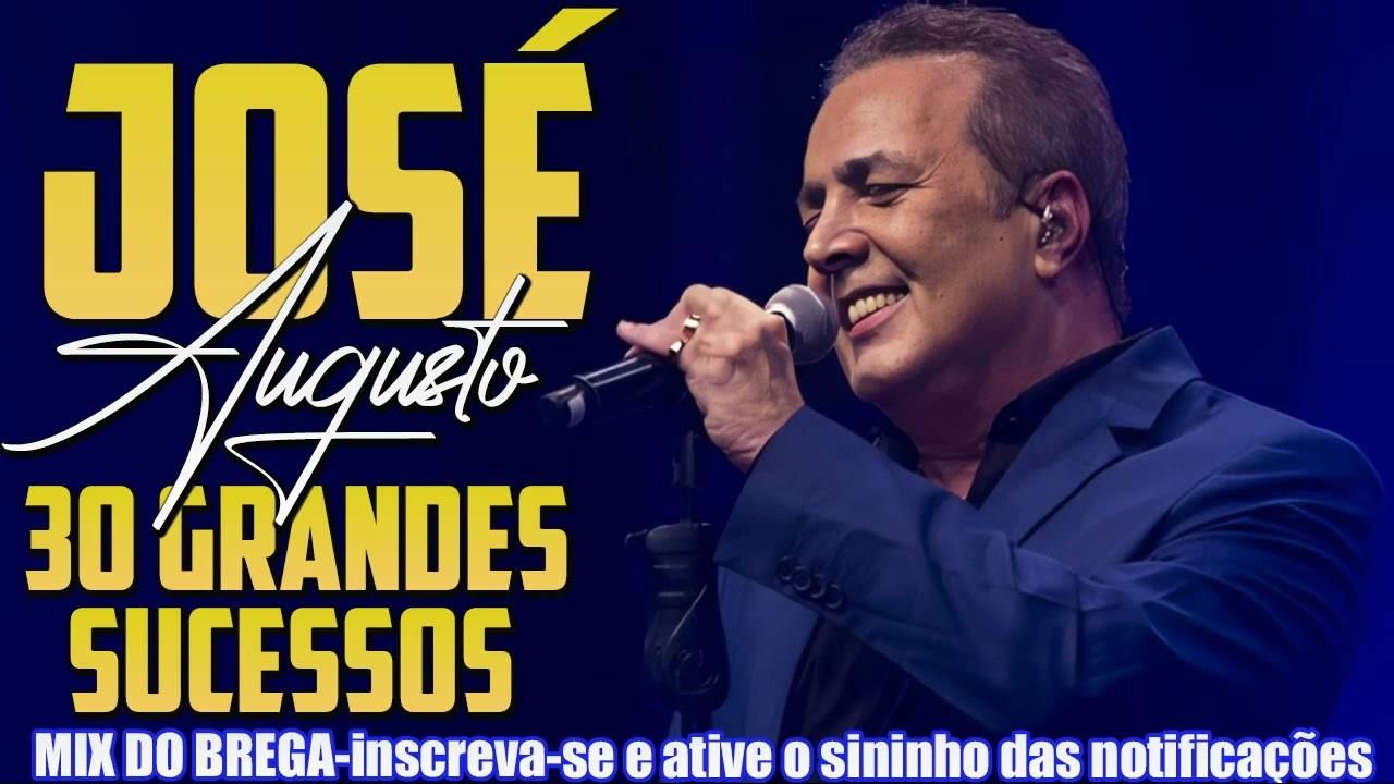 José Augusto - 30 grandes sucessos - YouTube
