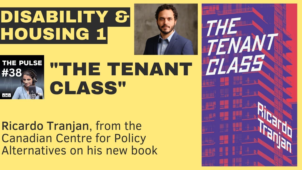 Disability & Housing, Part 1: The Tenant Class | The Pulse - YouTube