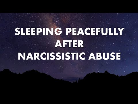 Sleeping Peacefully After Narcissistic Abuse | A Guided Sleep Meditation to Feel Safe