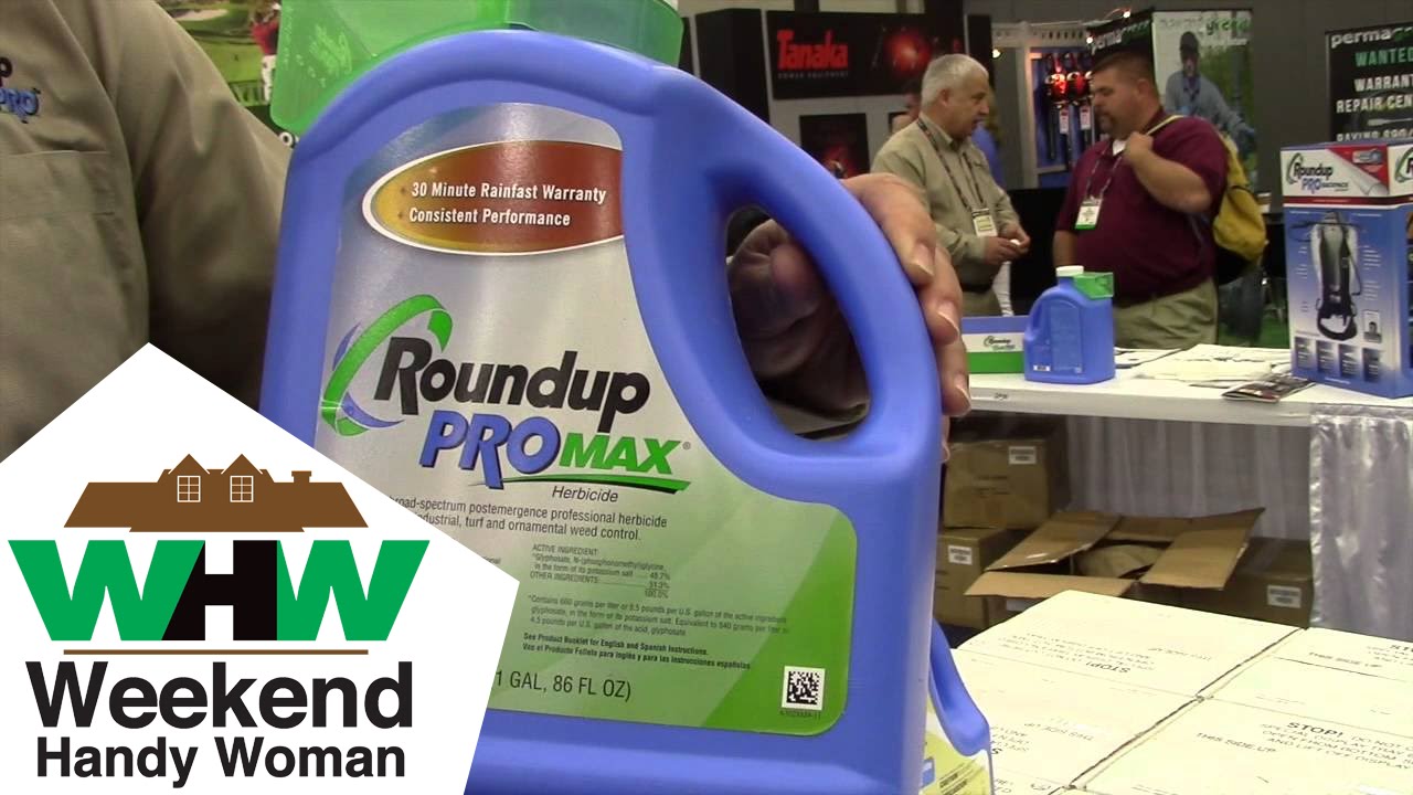 Roundup Quick Pro Herbicide | Weekend Handy Woman | @MonsantoCo - YouTube
