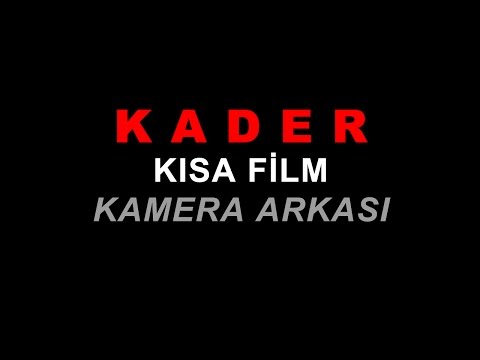 KADER - Kısa Film Kamera Arkası