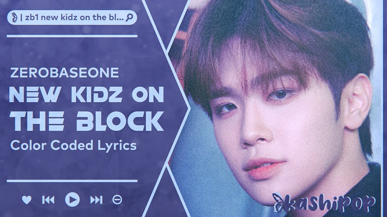 ZB1 - New Kidz on the Block (Color Coded Lyrics) - YouTube