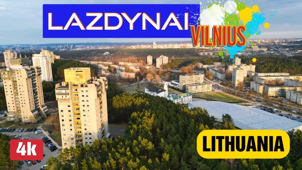 🇱🇹 LAZDYNAI / VILNIUS / 4K - YouTube