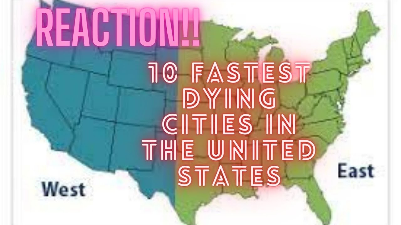Reaction to World According to Briggs 10 Fastest Dying Cities in the ...