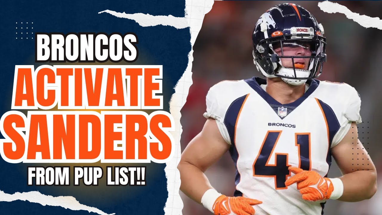 Denver Broncos ACTIVATE LB Drew Sanders to 53-Man Roster!! - YouTube