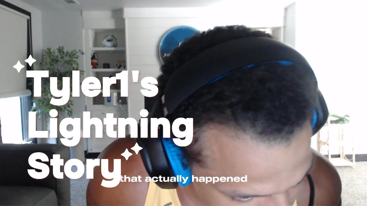 Tyler1's Lightning Story (Very Real) - YouTube