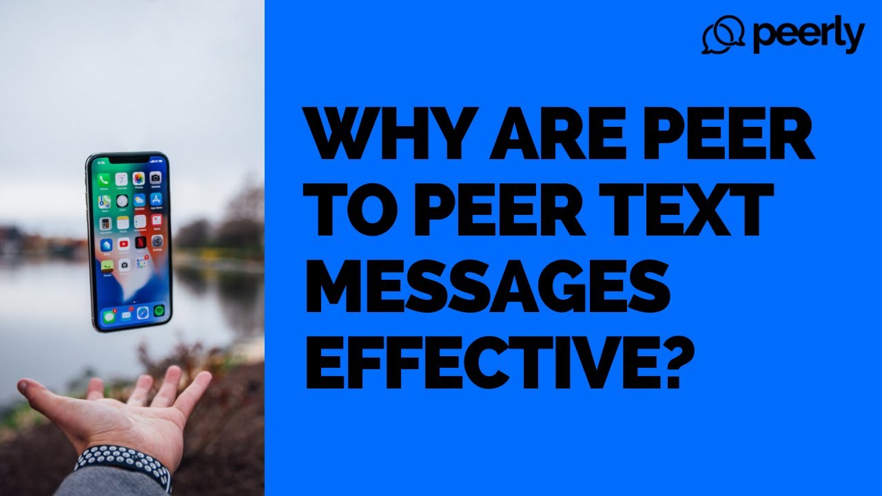 Why are Peer to Peer Text Messages effective? - YouTube