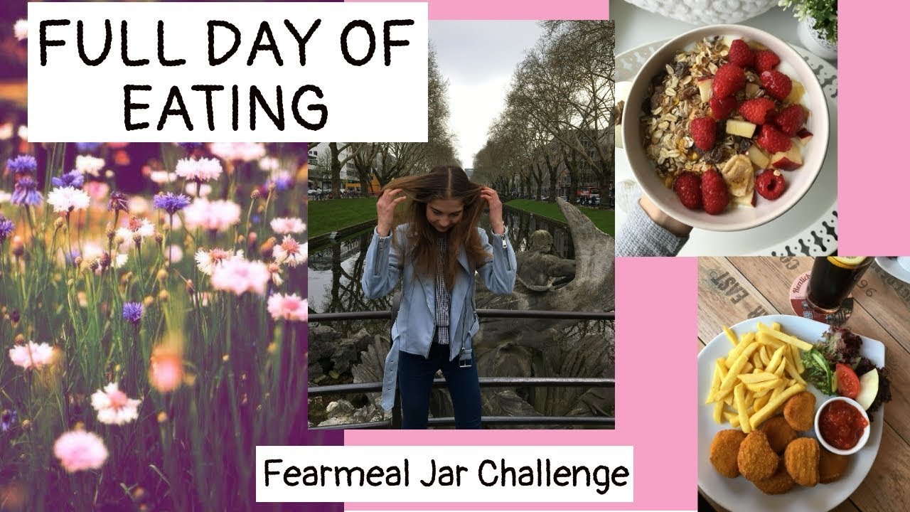 Full day of eating #4 - Anorexia Recovery | Fearmeal Jar Challenge ...
