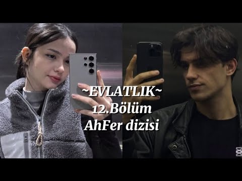 ~EVLATLIK~12.Bölüm AhFer dizisi🩶🖤@ozdincferide @AhmetCanDündar #ferideozdinco #ahmetcan