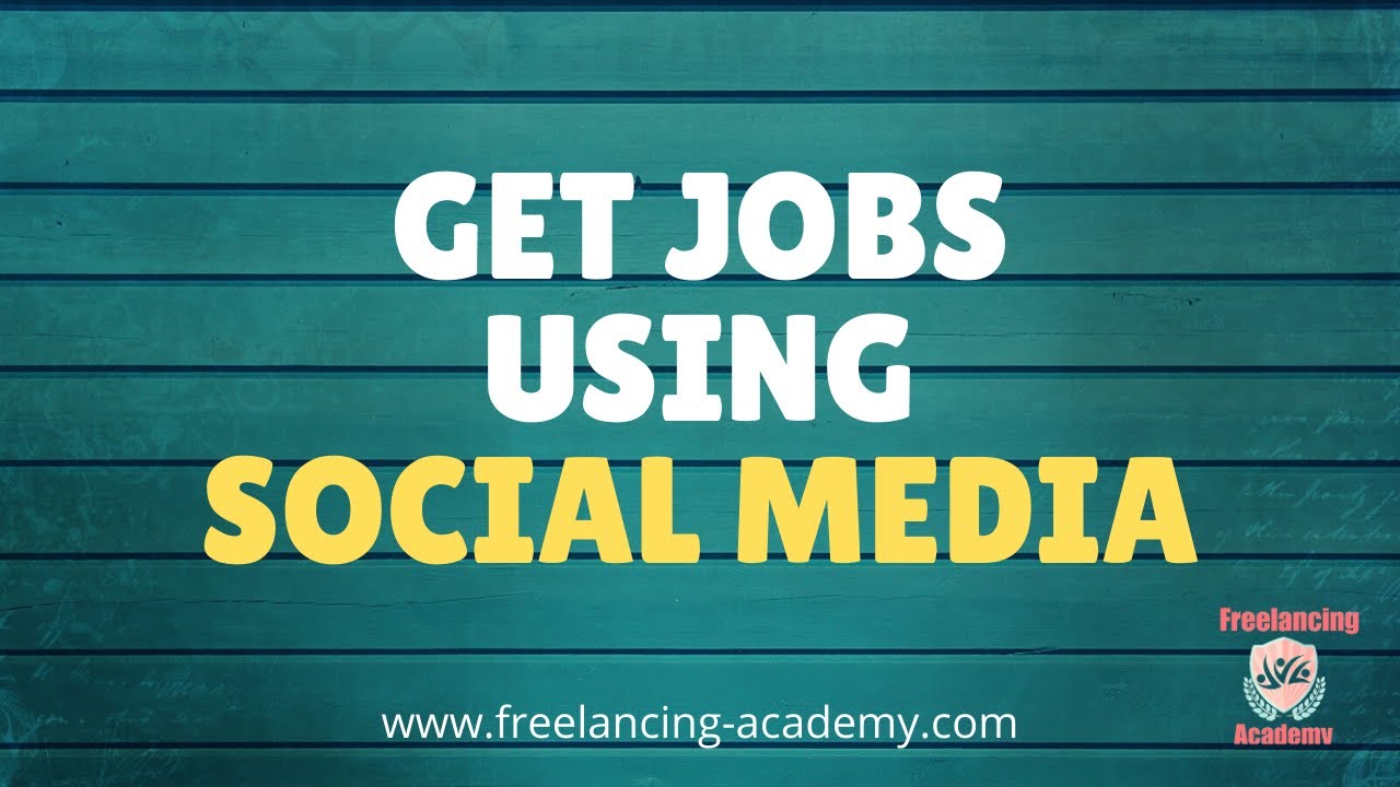 How Can I Get Jobs Using Social Media YouTube How Can I Get Jobs Using Social Media YouTube