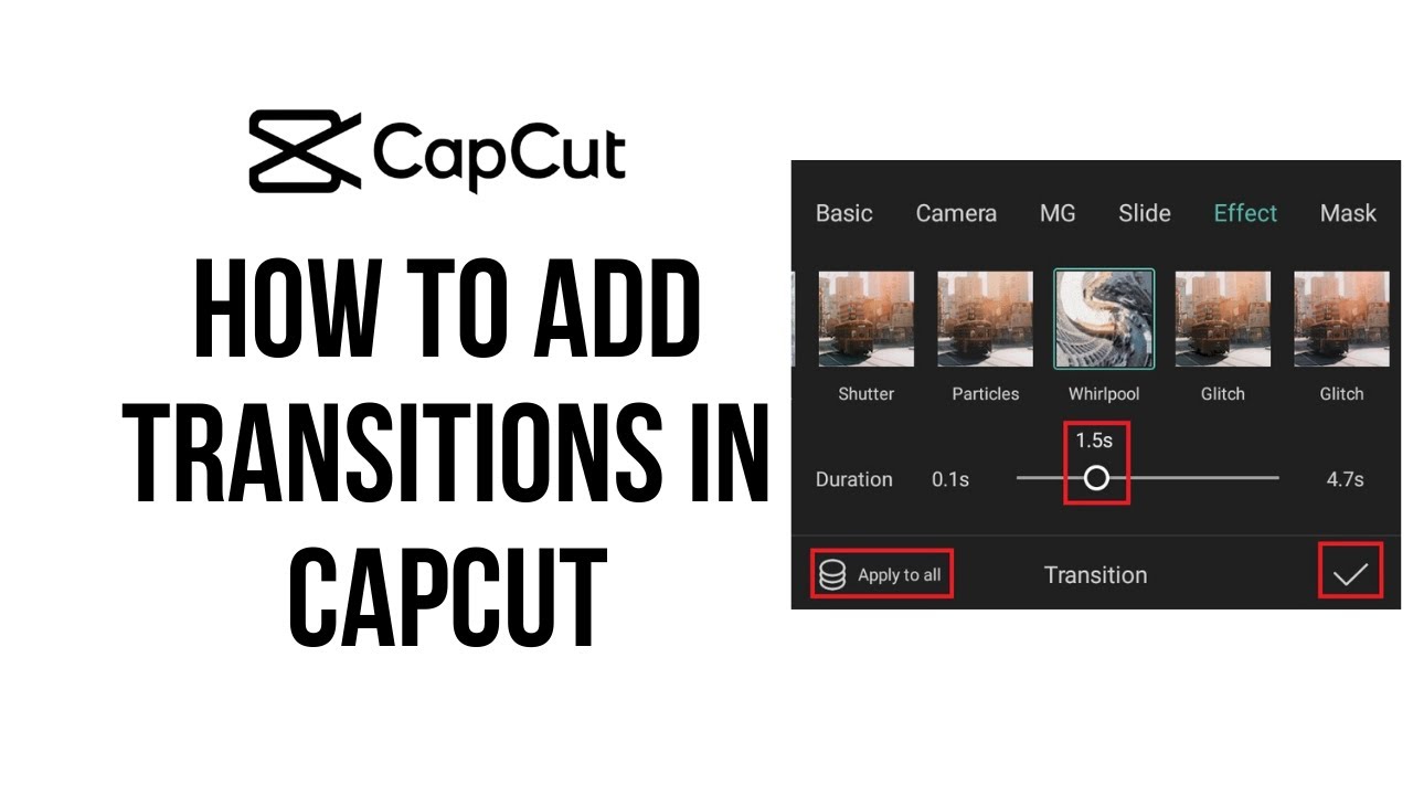 How To Add Transitions In CapCut YouTube How To Add Transitions In CapCut YouTube