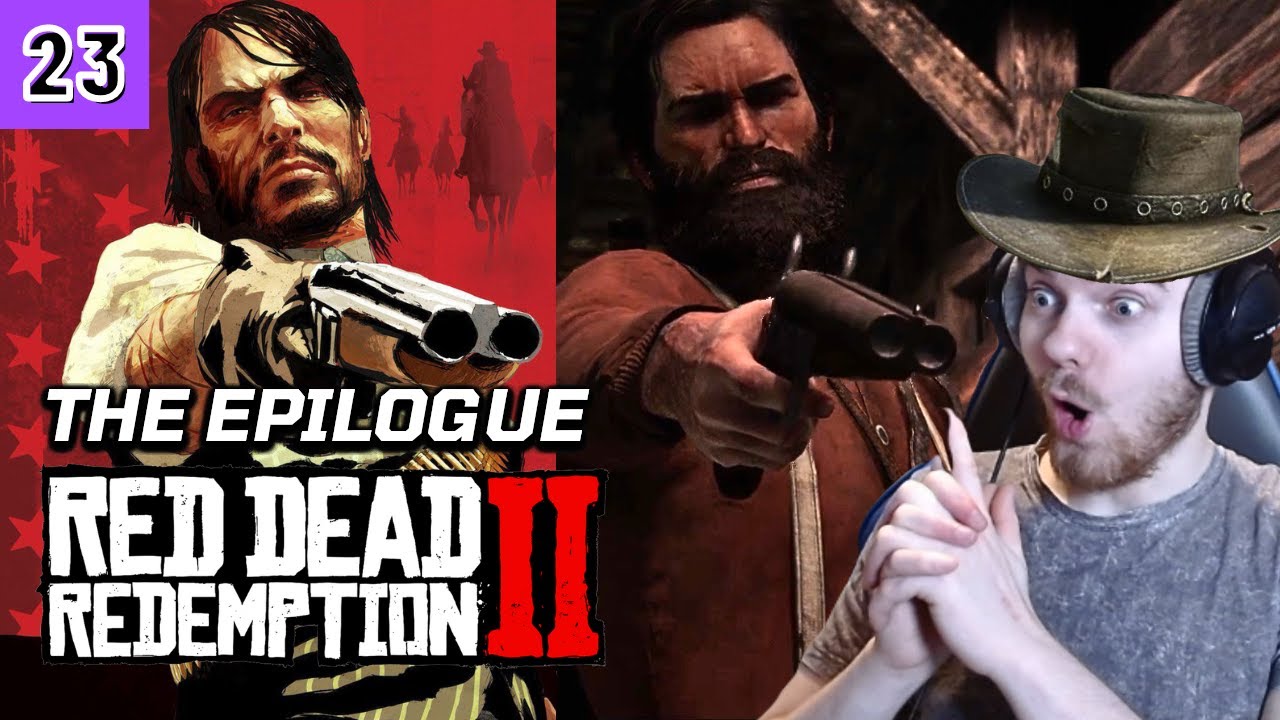 THE EPILOGUE: Goodbye Arthur Morgan, Welcome John Marston | Red Dead ...
