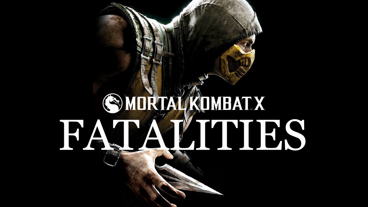 Mortal Kombat X Fatalities (MKX) | HD - YouTube