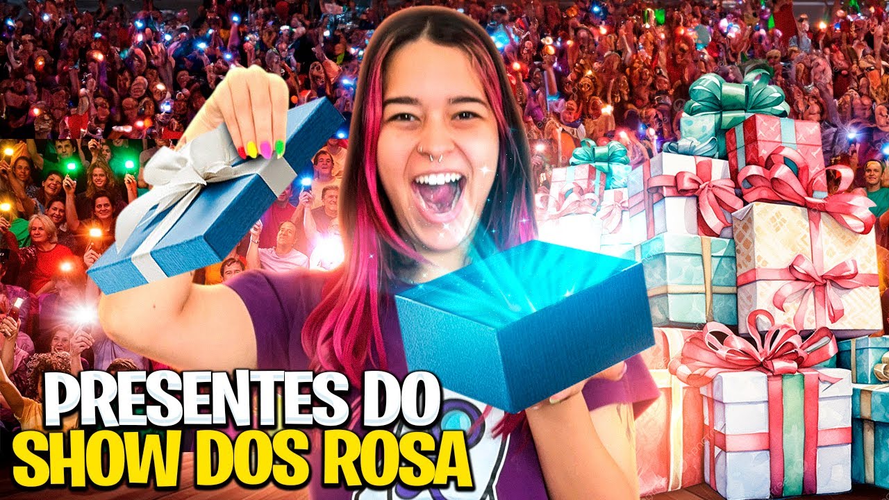 ABRINDO PRESENTES DO SHOW DOS ROSA *mostrei tudo - YouTube