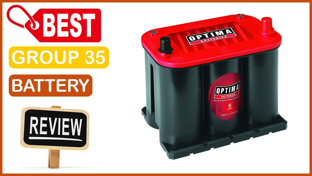 Best Group 35 Battery In 2023 Top Buying Guide Ever - YouTube