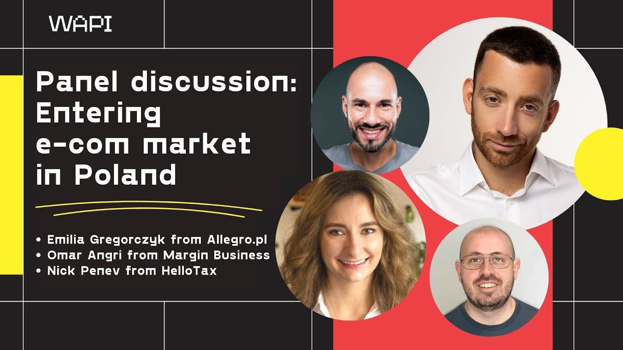 ENTERING E-COM MARKET IN POLAND | WAPI WEBINARS | Panel Discussion ...