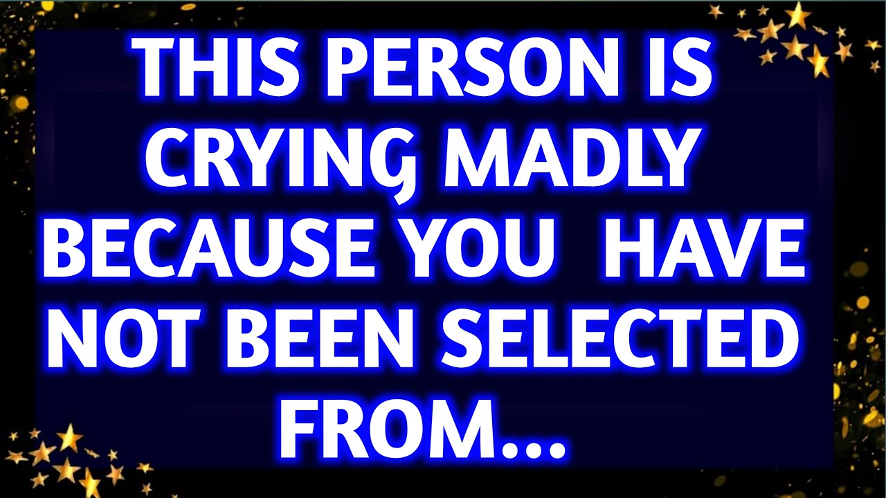 ️💌This Person is crying😢 madly because you have not been Selected from ...
