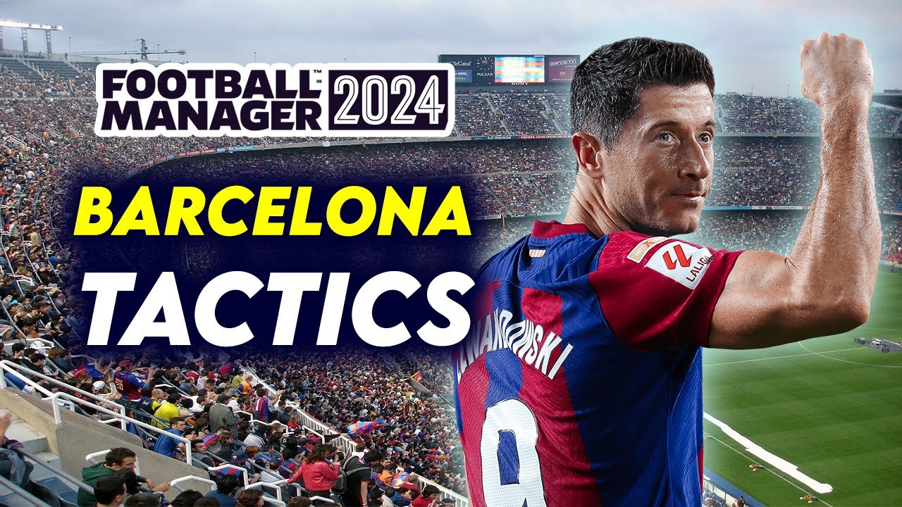 FM24 Barcelona Tactics Masterclass & Transfer Guide - YouTube