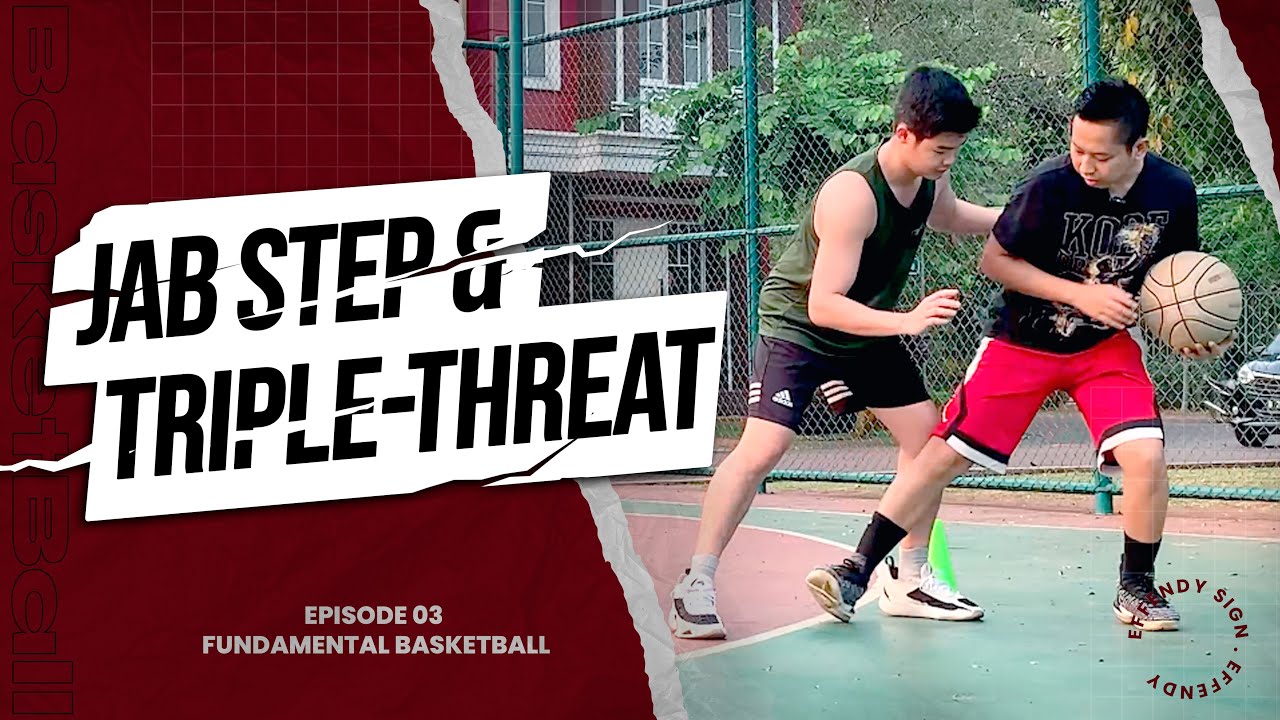 EPISODE 3 - TIPS & DRILL JAB STEP & TRIPLE THREAT (BASKETBALL ...
