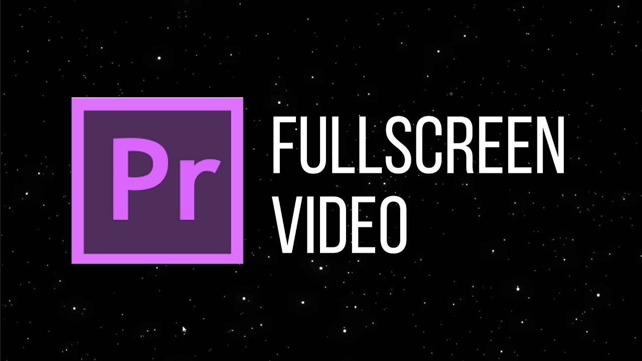 How To Go Fullscreen In Premiere Pro 23 Seconds YouTube How To Go Fullscreen In Premiere Pro 23 Seconds YouTube