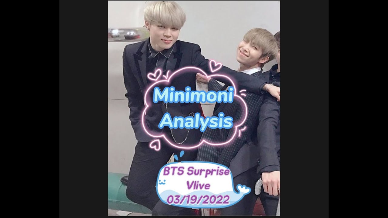 Minimoni Analysis - BTS Surprise Vlive -Part 3 - YouTube