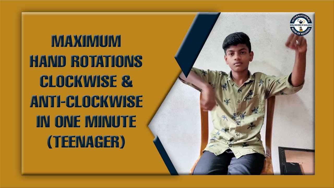 MAXIMUM HAND ROTATIONS CLOCKWISE & ANTI CLOCKWISE IN ONE MINUTE ...