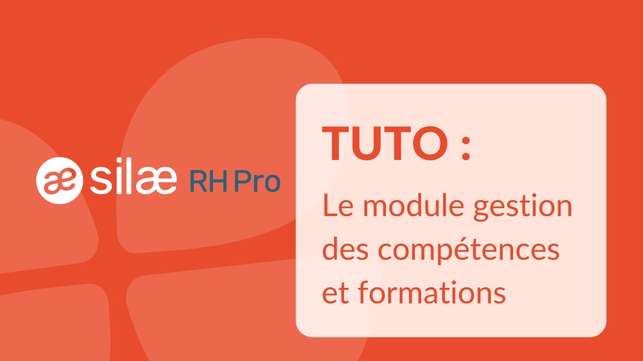 Silae RH Pro : gestion des compétences et formations - YouTube