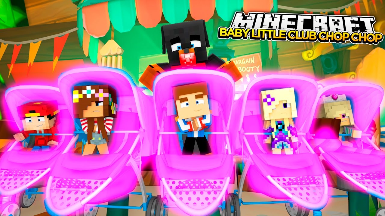 LITTLE CLUB BABIES CHOP CHOP - Minecraft Hide N Seek - Little Baby Max ...