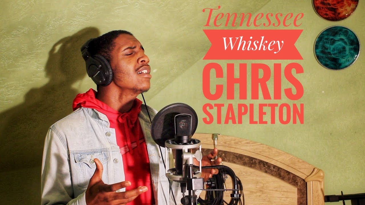 Tennessee Whiskey - Chris Stapleton (feat. Caleb Yancy ) - YouTube