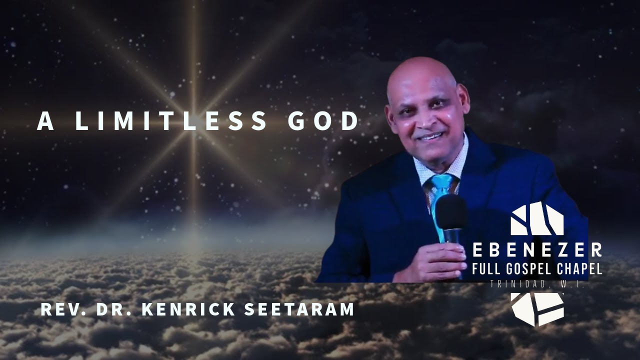 A Limitless God Part 1 - Rev. Kenrick Seetaram - YouTube