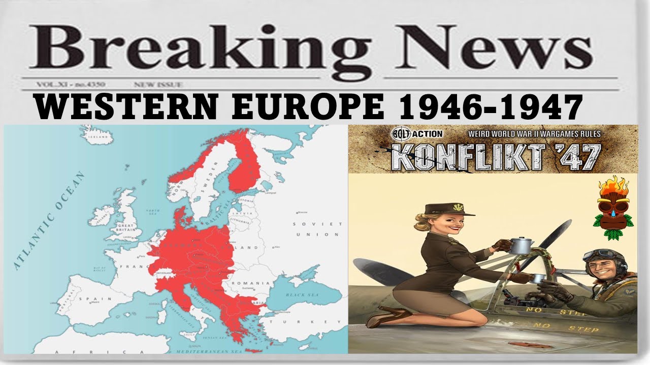 Konflikt 47 Lore: Western Europe 1946 - 1947 - YouTube
