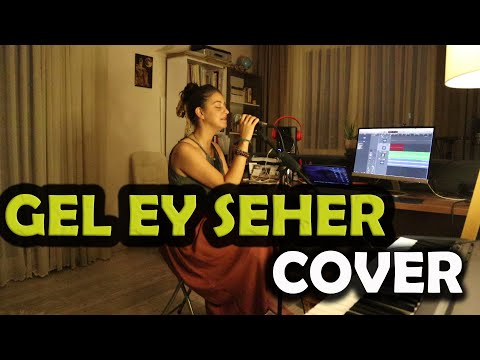 Gözde Şendağ - Gel Ey Seher (Polat Bülbüloğlu Cover)