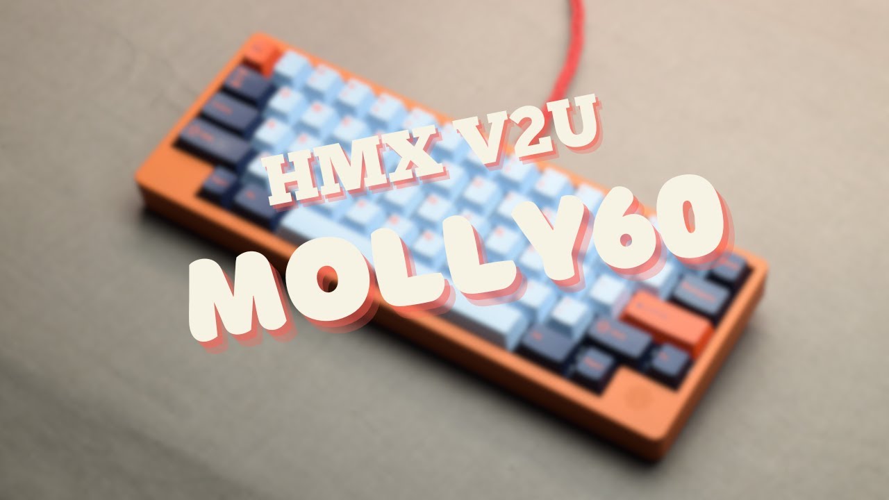 Molly60 w/ HMX V2U - YouTube