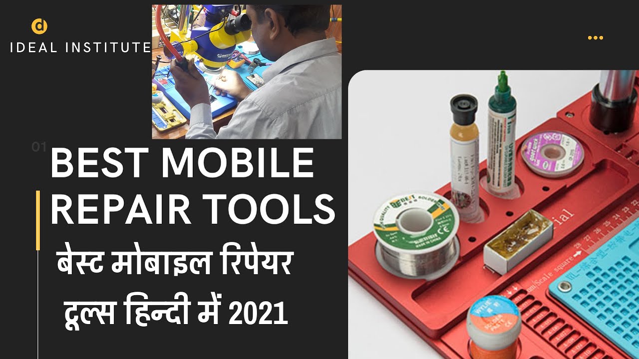 Mobile Repair Tools 2021 best mobile repair tools mobile repairing tool ...